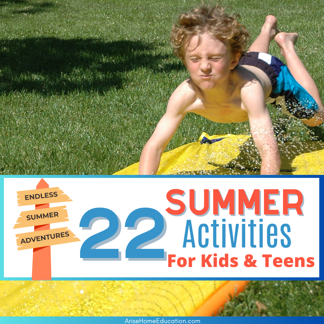 Summer Activities for Middle School Students - Arise Home Education