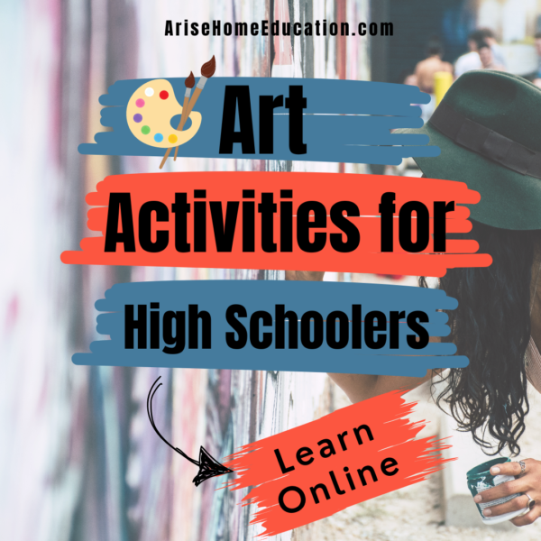 Art Activities For High School Students: Learn Online - Arise Home ...
